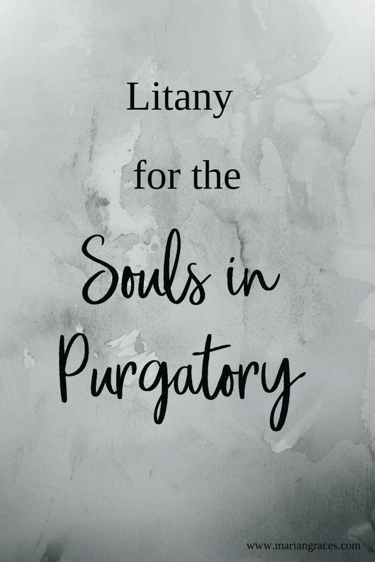 Litany for the Souls in Purgatory – Marian Graces